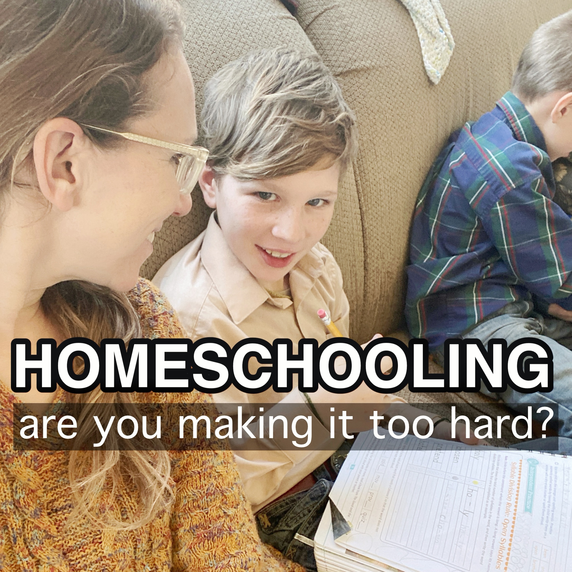 Are we making homeschooling harder than it needs to be? - The ...